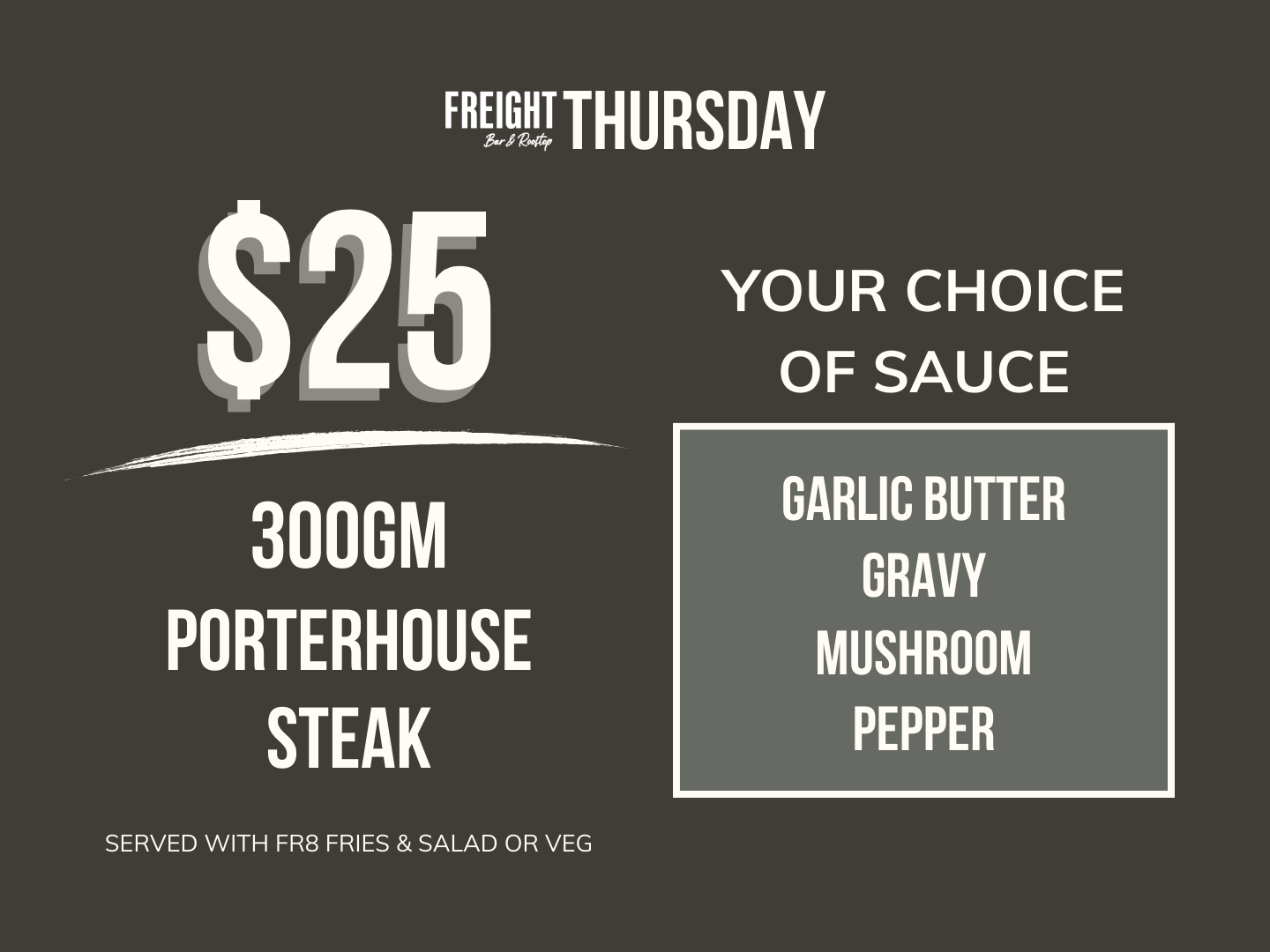 Steak Night Thursday | Freight Bar